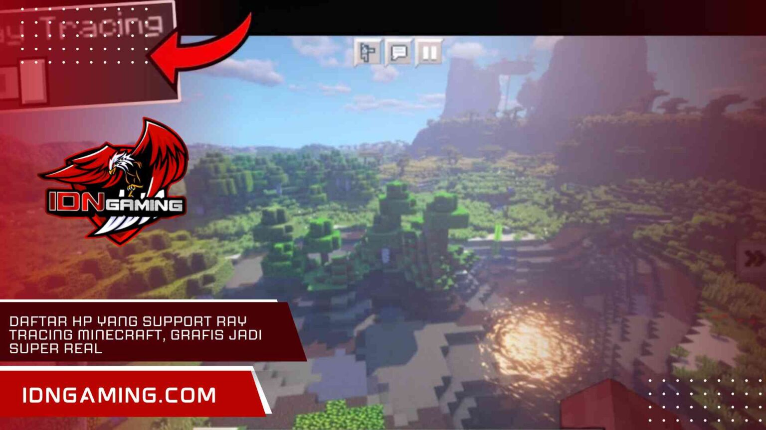 Daftar HP Yang Support Ray Tracing Minecraft, Grafis Jadi Super Real ...